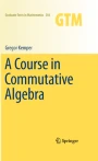 A Course in Commutative Algebra | SpringerLink