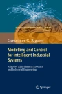 Modelling and Control for Intelligent Industrial Systems: Adaptive ...