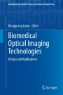 Biomedical Optical Imaging Technologies: Design and Applications ...