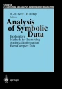 Analysis of Symbolic Data: Exploratory Methods for Extracting Statistical Information from ...