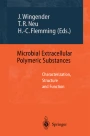Microbial Extracellular Polymeric Substances: Characterization ...