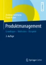 Produktmanagement: Grundlagen - Methoden - Beispiele | SpringerLink