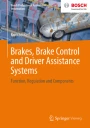 Brakes, Brake Control and Driver Assistance Systems: Function ...