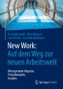New Work: Auf dem Weg zur neuen Arbeitswelt: Management-Impulse ...