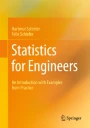 Statistics for Engineers: An Introduction with Examples from Practice ...