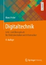 Digitaltechnik: Lehr- und Übungsbuch für Elektrotechniker und Informatiker | SpringerLink