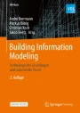 Building Information Modeling: Technologische Grundlagen und ...