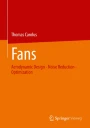Fans: Aerodynamic Design - Noise Reduction - Optimization | SpringerLink