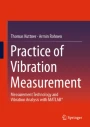 Practice of Vibration Measurement: Measurement Technology and Vibration Analysis with MATLAB ...