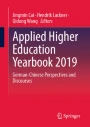 Applied Higher Education Yearbook 2019: German-Chinese Perspectives and ...