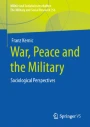 War, Peace and the Military: Sociological Perspectives | SpringerLink