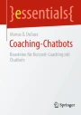 Coaching-Chatbots: Bausteine für Kurzzeit-Coaching mit Chatbots ...
