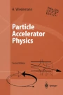 Particle Accelerator Physics: Volume I and II (study edition ...