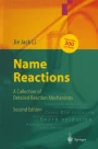 Name Reactions: A Collection of Detailed Reaction Mechanisms | Springer ...