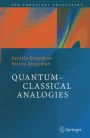 Quantum-Classical Analogies | SpringerLink
