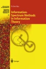 Information-Spectrum Methods in Information Theory | SpringerLink