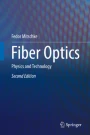 Fiber Optics: Physics and Technology | Springer Nature Link (formerly ...