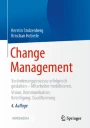 Change Management: Veränderungsprozesse erfolgreich gestalten ...
