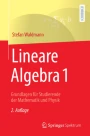 Lineare Algebra 1: Grundlagen für Studierende der Mathematik und Physik ...