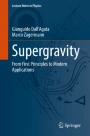 Supergravity: From First Principles to Modern Applications | Springer ...