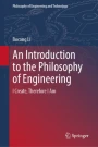 An Introduction to the Philosophy of Engineering: I Create, Therefore I ...