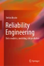 Reliability Engineering: Data analytics, modeling, risk prediction ...