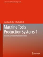 Machine Tools Production Systems 1: Machine Types and Application ...