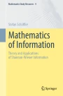 Mathematics of Information: Theory and Applications of Shannon-Wiener ...