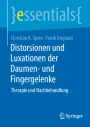 Distorsionen und Luxationen der Daumen- und Fingergelenke: Therapie und ...