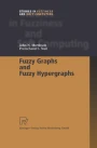Fuzzy Graphs and Fuzzy Hypergraphs | SpringerLink