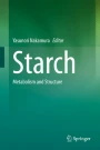 Starch: Metabolism and Structure | SpringerLink