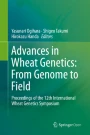 Advances in Wheat Genetics: From Genome to Field: Proceedings of the ...