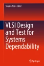 VLSI Design and Test for Systems Dependability | Springer Nature Link ...