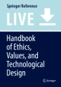 Handbook of Ethics, Values, and Technological Design: Sources, Theory ...