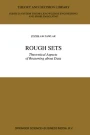 Rough Sets: Theoretical Aspects of Reasoning about Data | Springer Nature Link (formerly ...