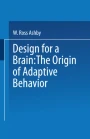 Design for a Brain: The origin of adaptive behaviour | SpringerLink