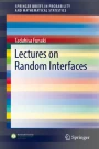 Lectures on Random Interfaces | SpringerLink