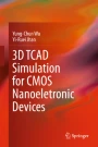 3D TCAD Simulation for CMOS Nanoeletronic Devices | SpringerLink