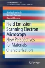 Field Emission Scanning Electron Microscopy: New Perspectives for Materials Characterization ...
