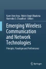 Emerging Wireless Communication and Network Technologies: Principle ...