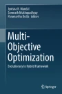 Multi-Objective Optimization: Evolutionary to Hybrid Framework | SpringerLink