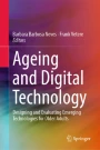 Ageing and Digital Technology: Designing and Evaluating Emerging ...