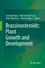 Brassinosteroids: Plant Growth and Development | Springer Nature Link ...