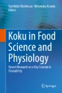 Koku in Food Science and Physiology: Recent Research on a Key Concept ...