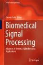 Biomedical Signal Processing: Advances in Theory, Algorithms and ...