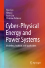 Cyber-Physical Energy and Power Systems: Modeling, Analysis and ...