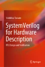 SystemVerilog for Hardware Description: RTL Design and Verification ...