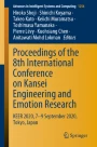 Proceedings of the 8th International Conference on Kansei Engineering ...
