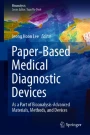 Paper-Based Medical Diagnostic Devices: As a Part of Bioanalysis ...