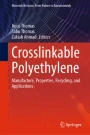 Crosslinkable Polyethylene: Manufacture, Properties, Recycling, and ...